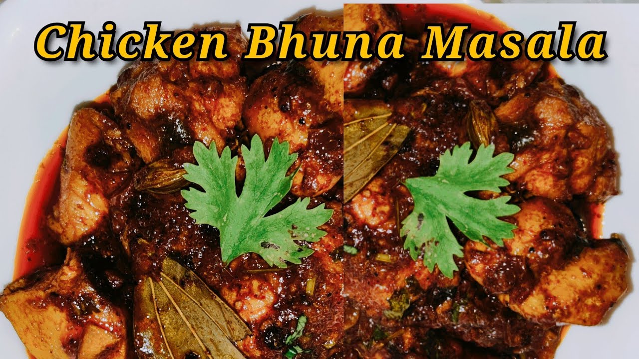 Chicken Bhuna Masala Full Recipe | Bhuna Chicken Boneless | Dhaba Style ...