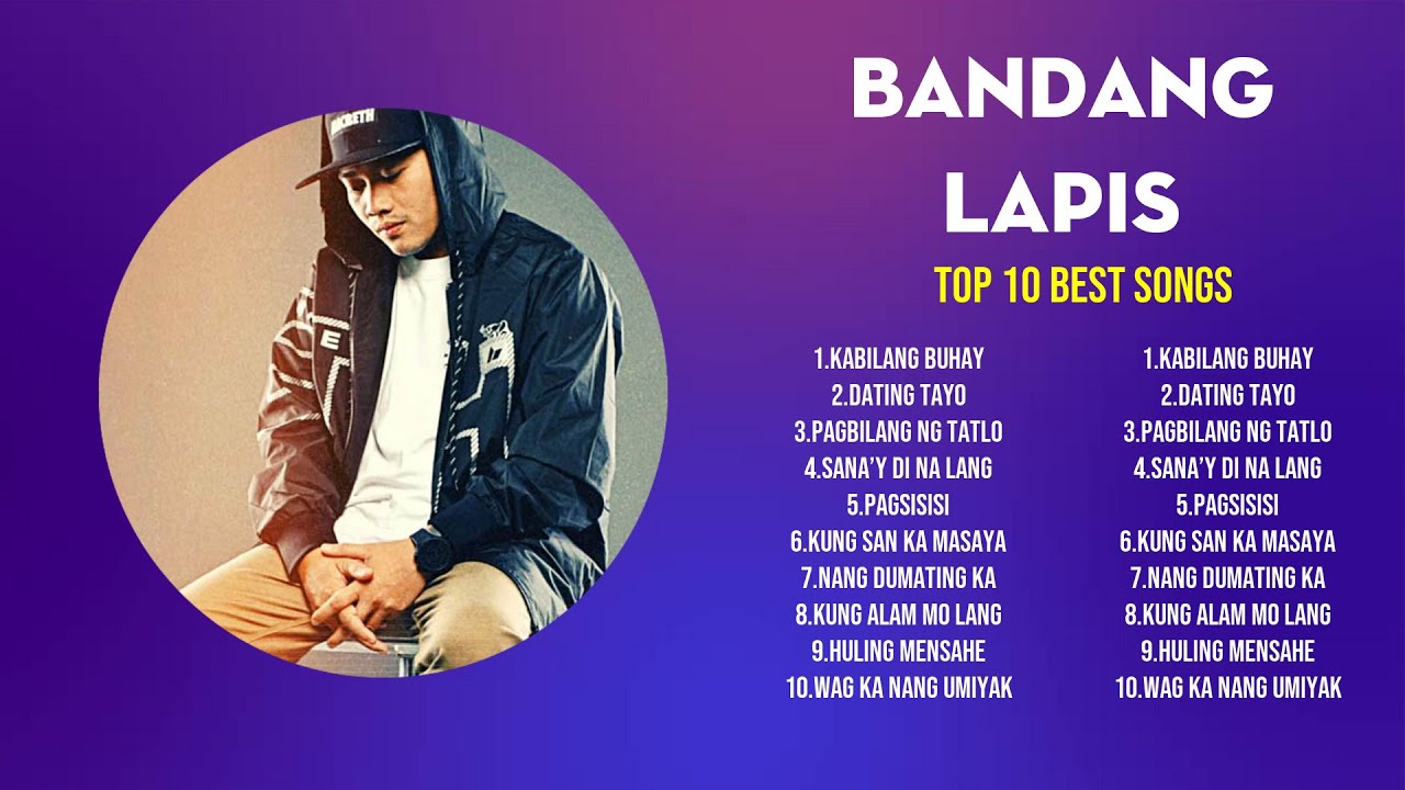 The Best Hits Songs of Bandang Lapis Playlist Ever ~ Greatest Hits Of ...