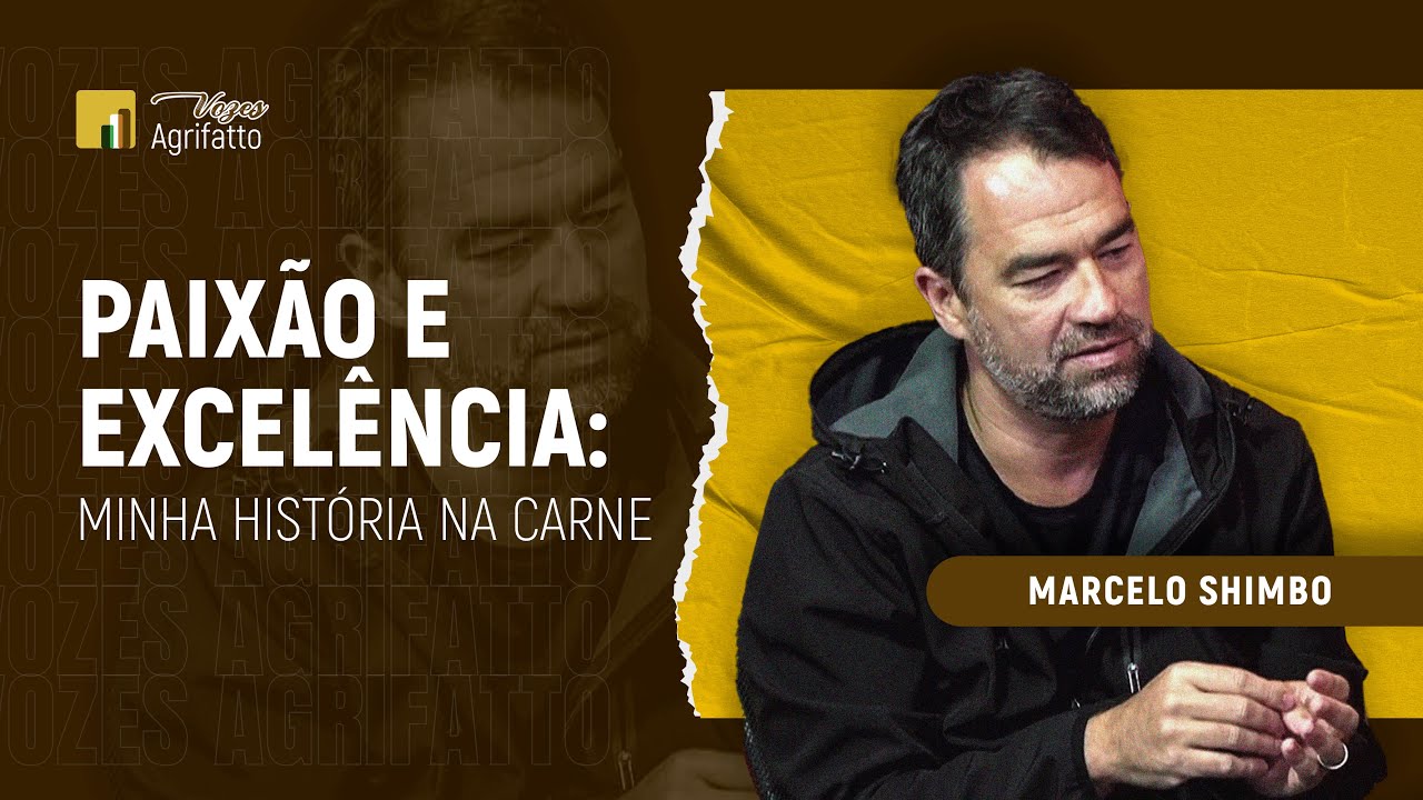 #07 - Marcelo Shimbo | Paixão e excelência: minha história na carne ...