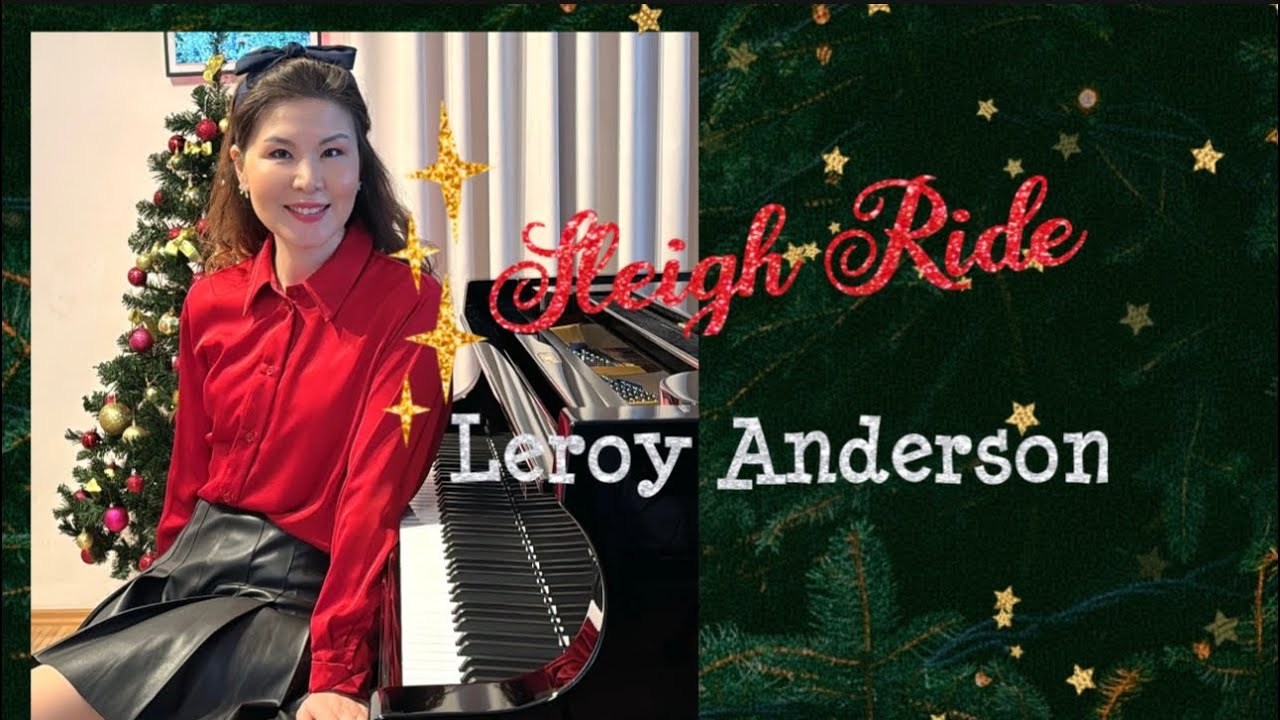 Sleigh Ride by Leroy Anderson. Joyful Christmas piece on Piano ...