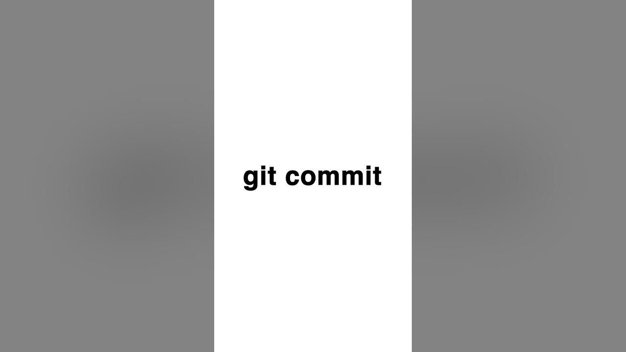 Git Commands Git Commit Version Control Frontend Coding Mentor Git Shorts