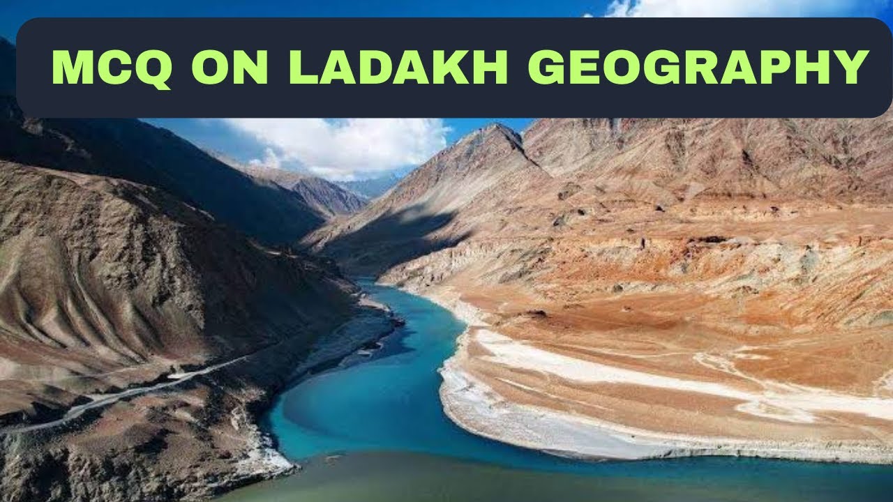 MCQ ON LADAKH GEOGRAPHY with pictures-GK l Geography of Ladakh ||KSSRB ...