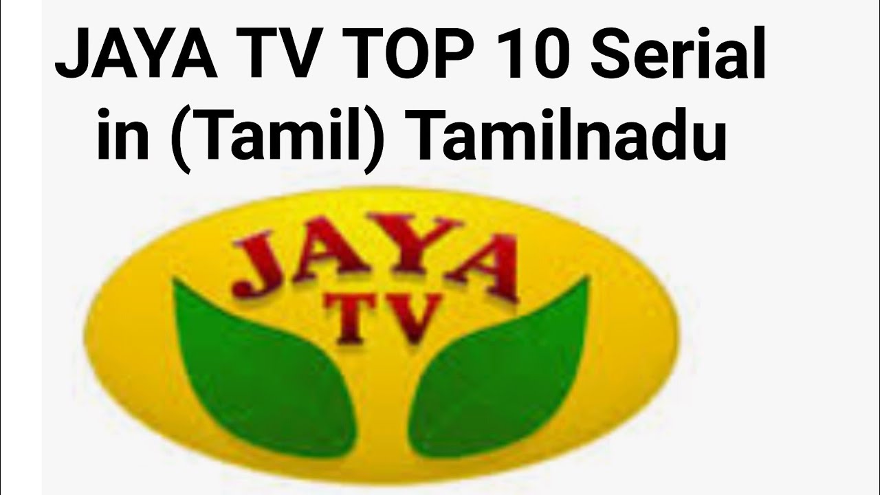 JAYA TV🖥️ TOP 10 Serial💗 in (Tamil) 🌴Tamilnadu..!! - YouTube