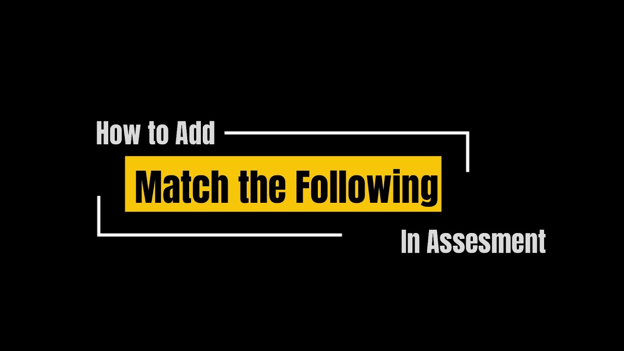 How to create Match the Following Question in Assesment | Bonifon LMS ...
