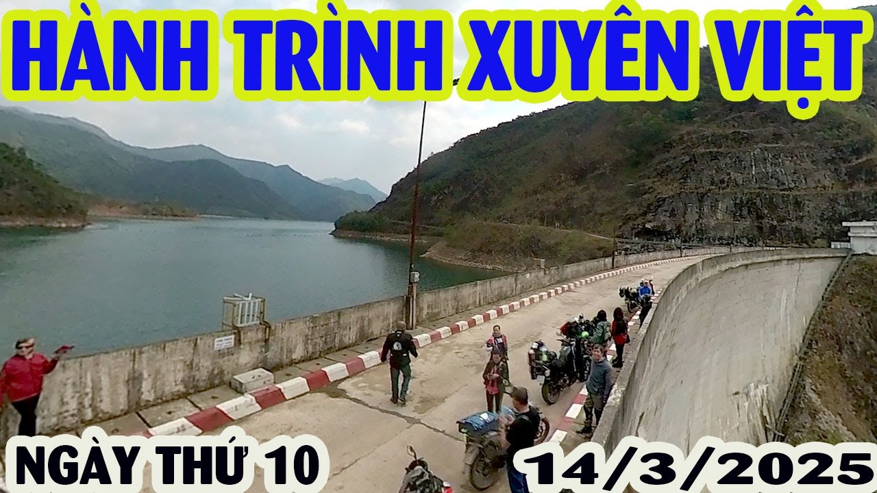 NGÀY THỨ 10 H.T.X.V thủy điện Sơn La - YouTube