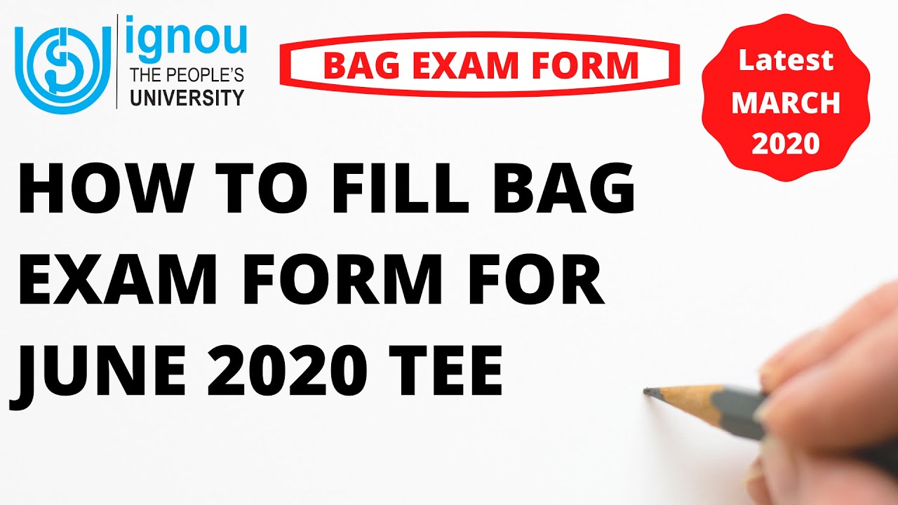 HOW TO FILL IGNOU BAG EXAM FORM FOR JUNE 2020 TEE IGNOU BAG EXAM FORM how-to-fill-ignou-bag-exam-form-for-june-2020-tee-ignou-bag-exam-form