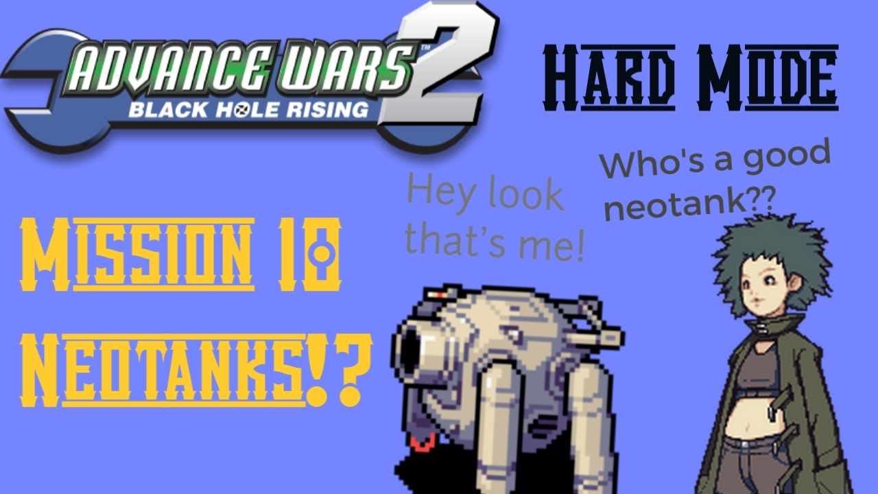 Advance Wars 2 Hard Campaign: Mission 10 (Neotanks!?) (Blue Moon Lab ...