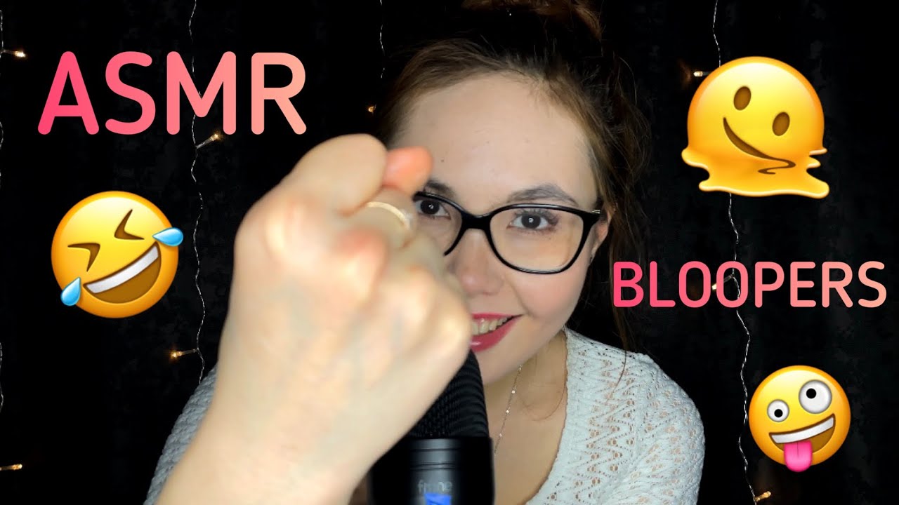 ASMR/АСМР BLOOPERS🤪НЕУДАЧНЫЕ КАДРЫ🤣ЛЯПЫ🫠#asmr #асмр #blooper #bloopers ...