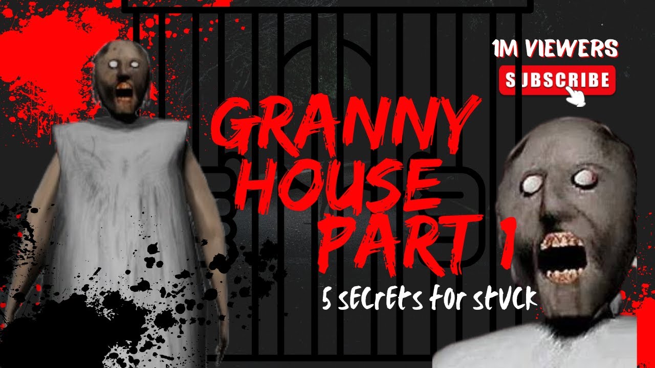 Top 5 |Secrets Of Granny Game| Granny House - YouTube