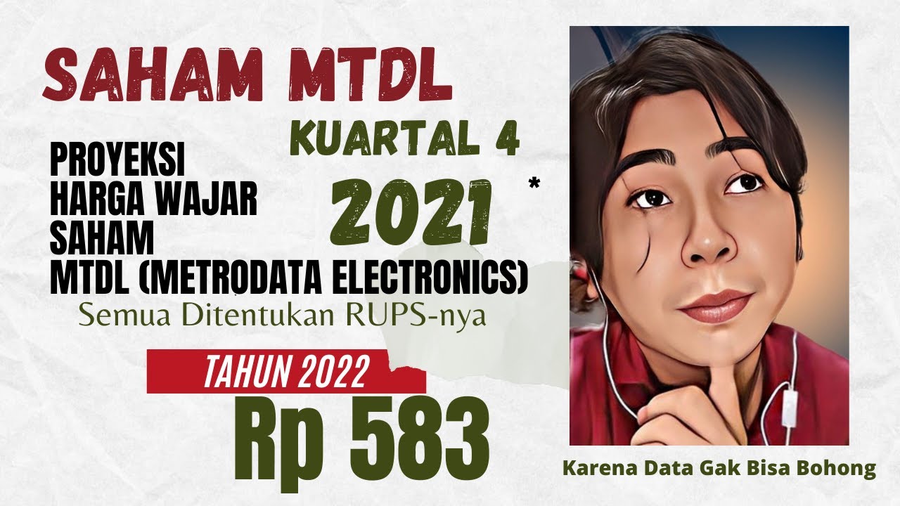 Analisa dan Prediksi/ Proyeksi Harga Wajar Saham MTDL (Metrodata ...