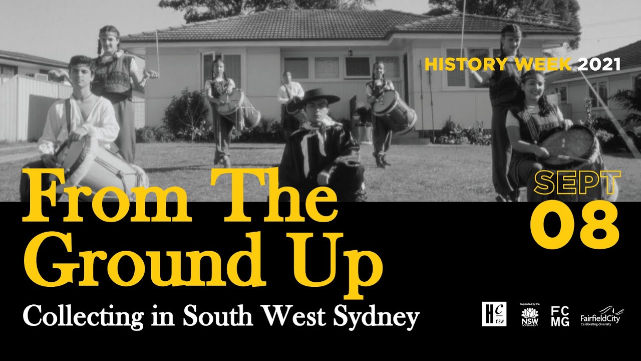 History Week 2021: From The Ground Up – Collecting in South West Sydney ...