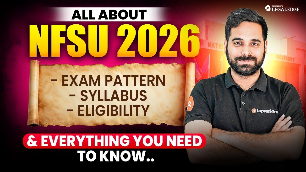 All about NFSU 2026 | NFSU 3 Year LLB Eligibility, Exam Pattern ...