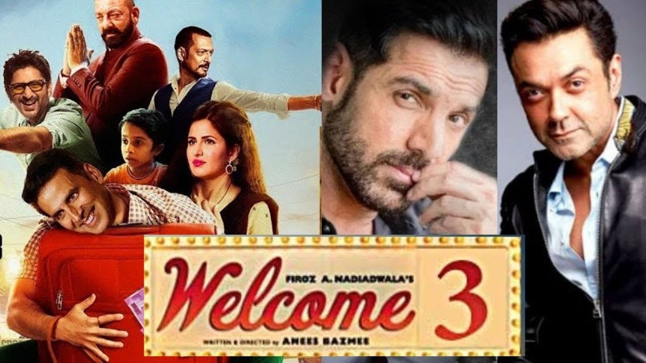 Welcome 3 Big Annoucement | Welcome 3 Teaser | Akshay Kumar | Bobby ...