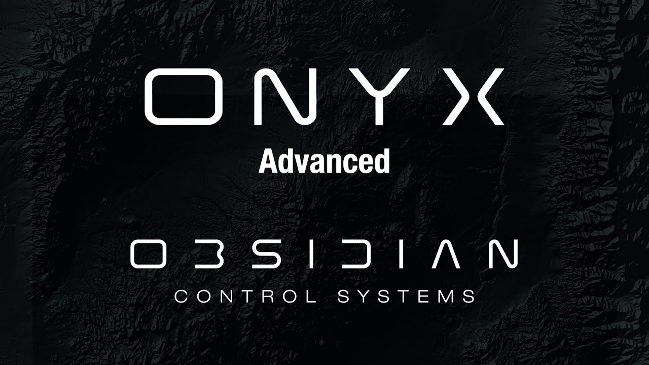 Obsidian Control Systems - ONYX Advanced - YouTube