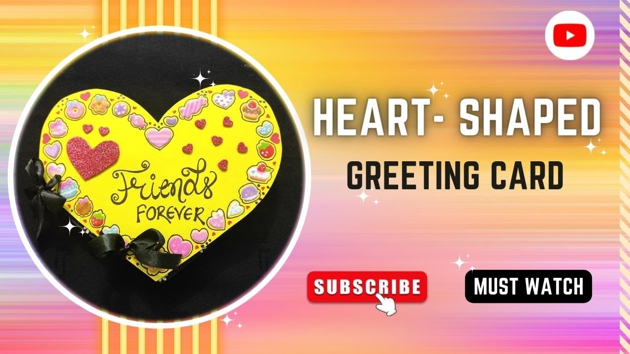 Heart-Shaped Greeting Card || Step by Step Presentation || Handmade ...