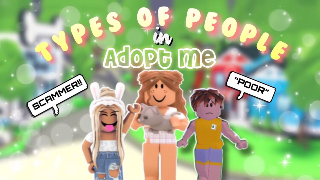 Types Of People In ADOPT ME - YouTube