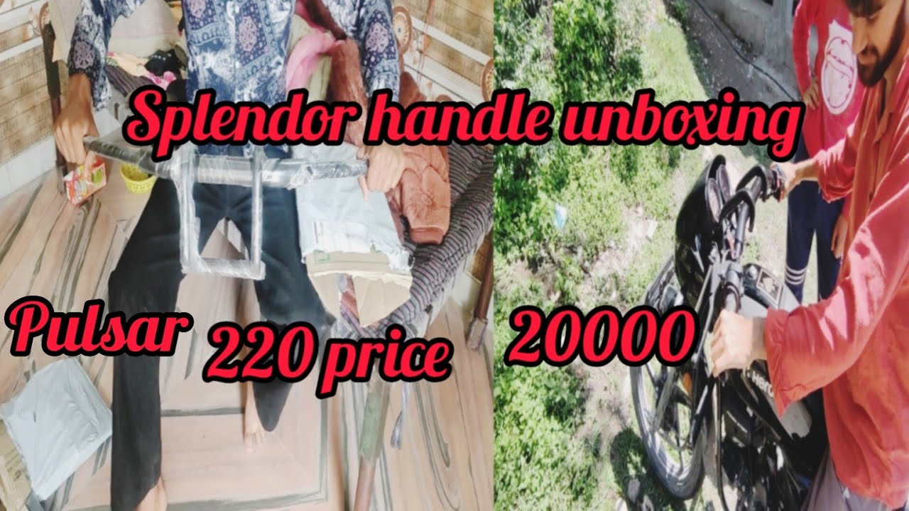 Splendor handle unboxing|Pulsar 220 price 20000|😱😱 - YouTube