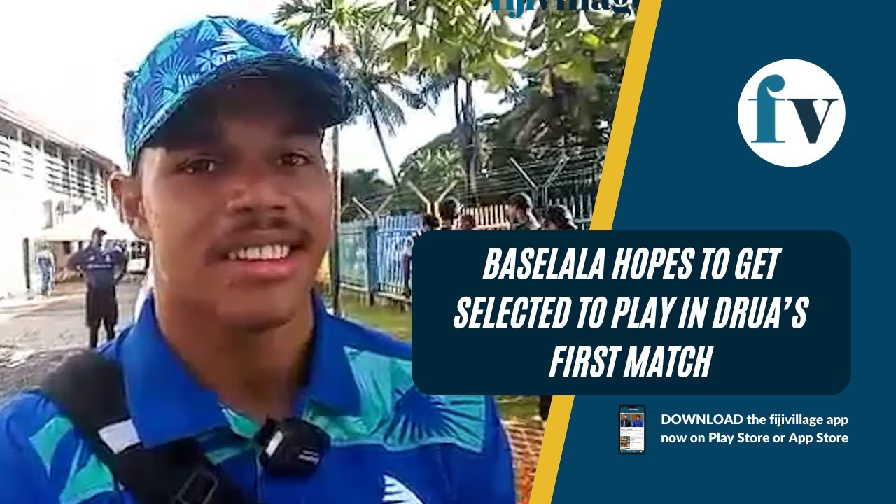 Baselala hopes to get selected to play in Drua’s first match | 28/1/23 ...