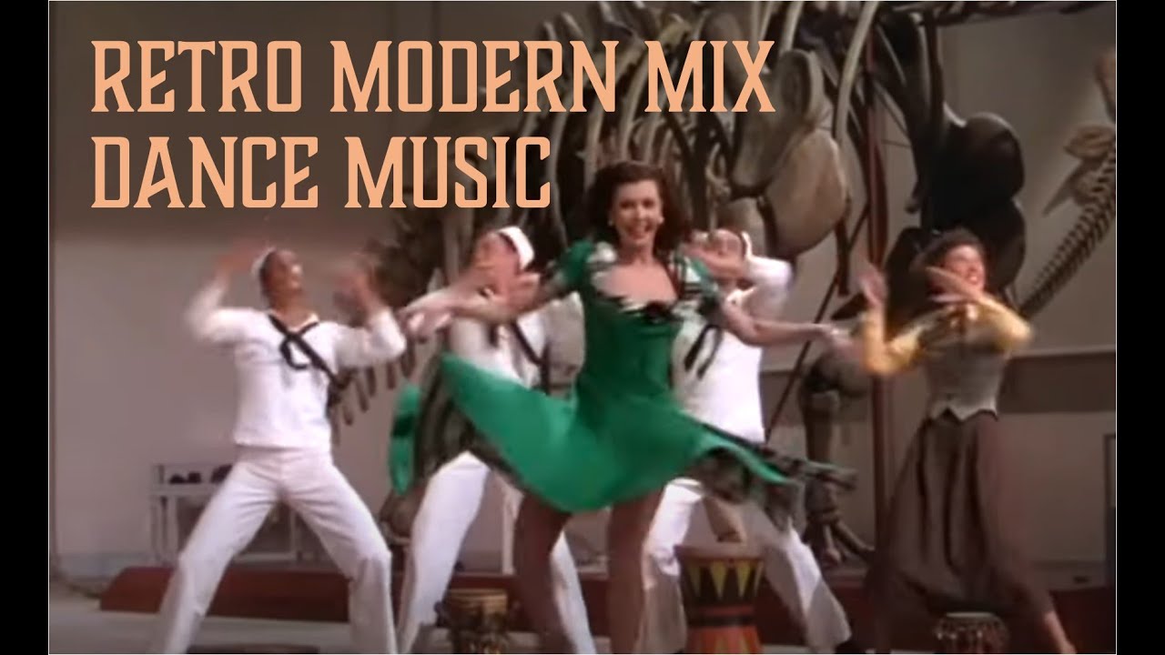 RETRO MODERN MIX PARTY DANCE MUSIC Hollywood meets modern funk - YouTube