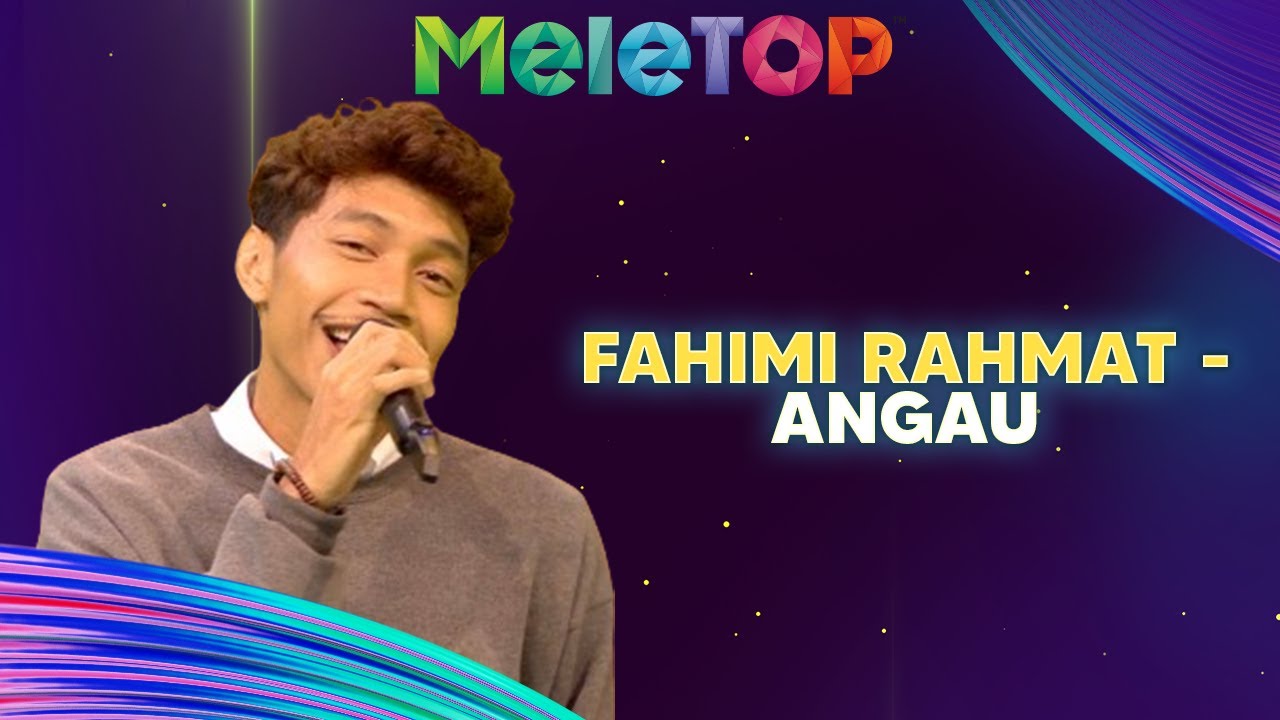 Fahimi Rahmat - Angau | MeleTOP | Nabil & Hawa - YouTube