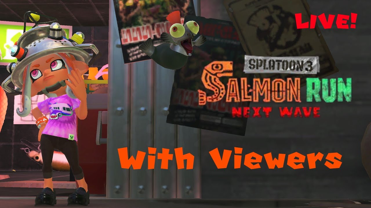 Let's Splat Some Flying Salmonids! Splatoon 3 Salmon Run with Viewers ...