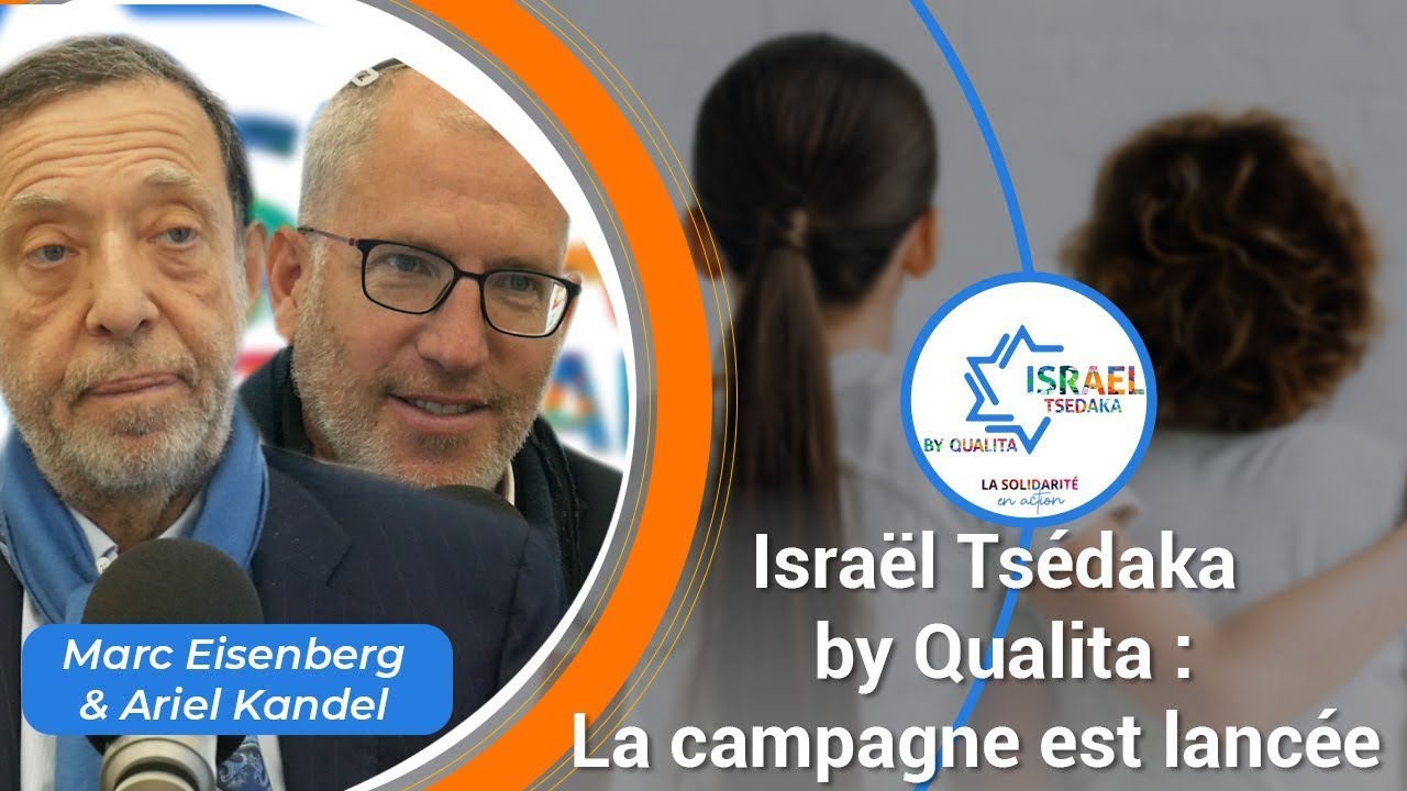 Israël Tsédaka by qualita : la campagne est lancée - YouTube