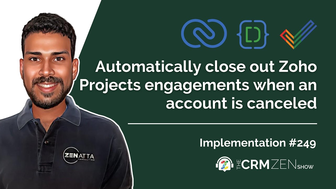 Automatically Close Out Zoho Projects Engagements When An Account Is ...