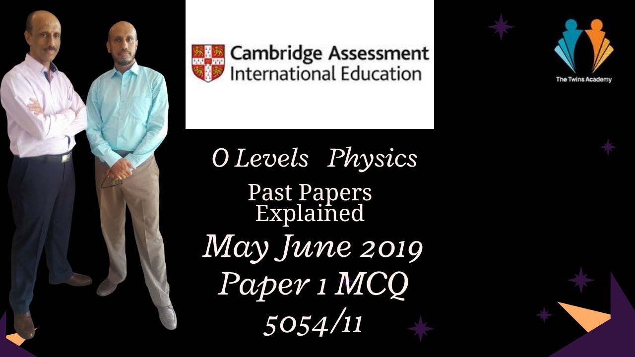 5054/11/m/j/19 / O Level Physics 5054 | May / June 2019 Paper 11 MCQ ...