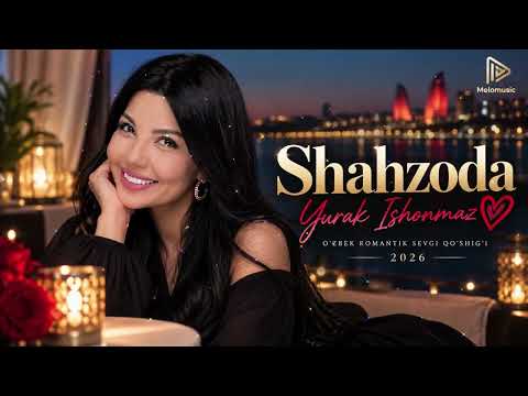 Shahzoda - Yurak İslonmaz❤️ | O‘zbek Romantik Sevgi Qo‘shig‘i 2026