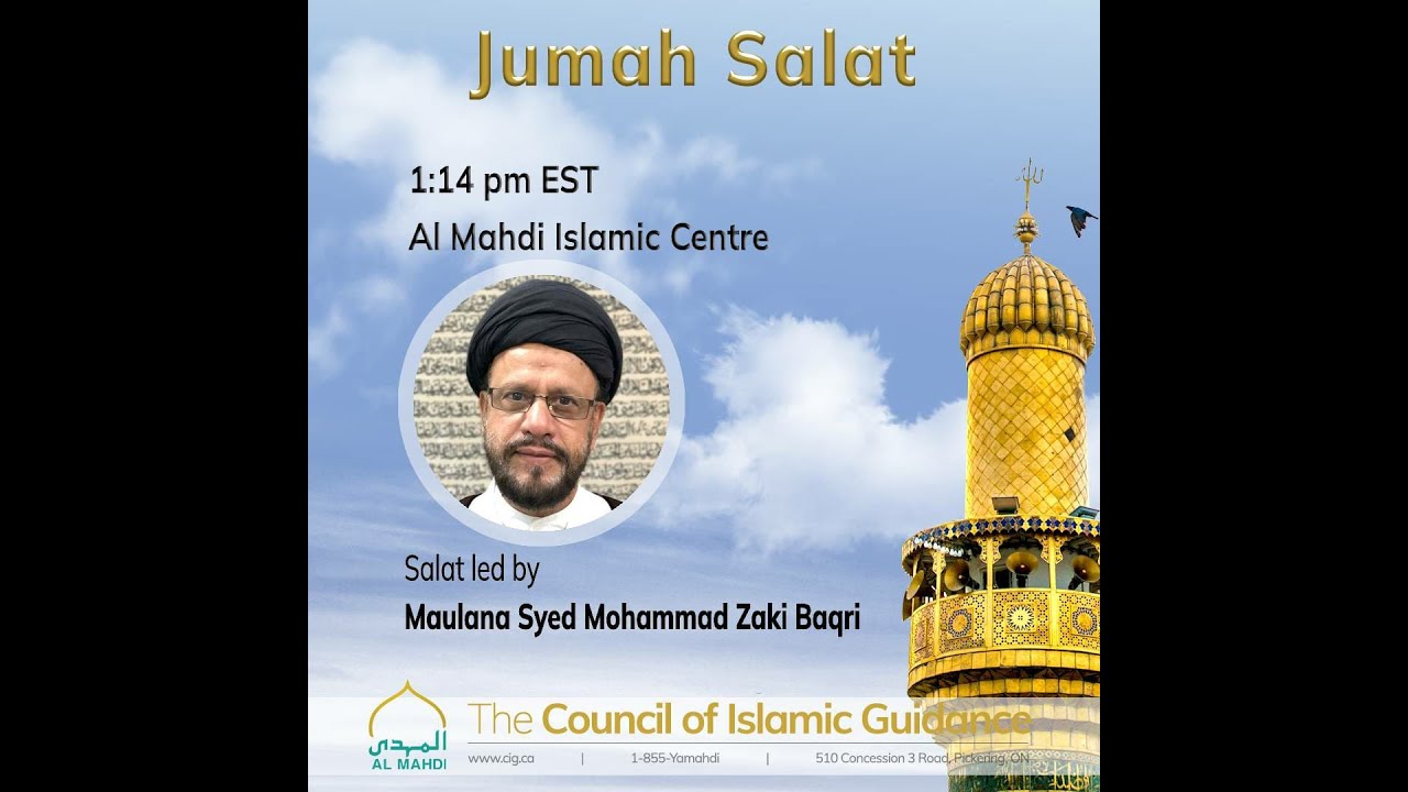 Friday Salat | Maulana Syed Zaki Baqri | Al Mahdi Islamic Center | 2022 ...