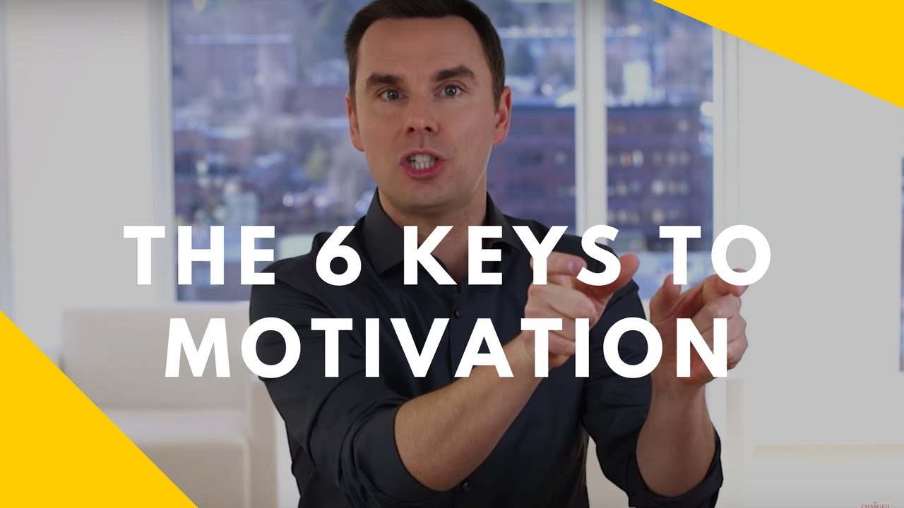 6 keys to motivation - YouTube