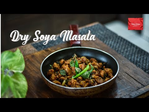 Dry Soya Masala II Dolma Kitchen II Chef Diki Dolma - YouTube