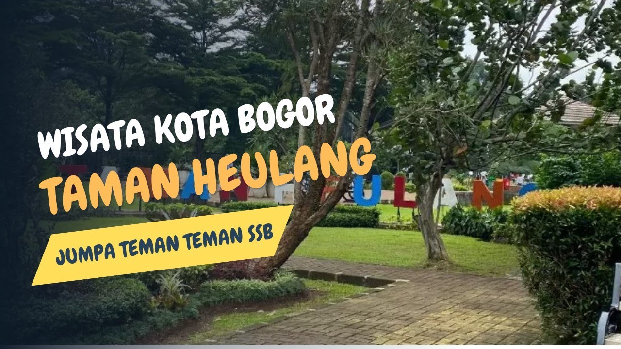 jalan jalan ke Taman Heulang Bogor jumpa SSB - YouTube