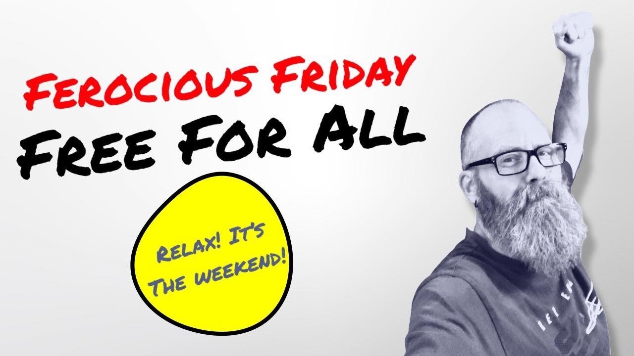 Ferocious Friday Free For All 09-16-2022 - YouTube