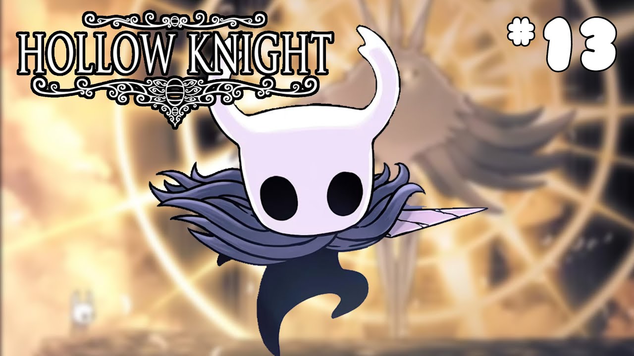 The END Hollow Knight Playthrough Part 13! - YouTube
