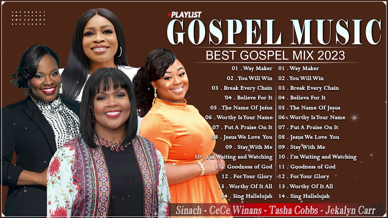Black Gospel Music - Best Gospel Songs Playlist 2023 - Sinach, CeCe ... Black Gospel Music - Best Gospel Songs Playlist 2023 - Sinach, CeCe ...