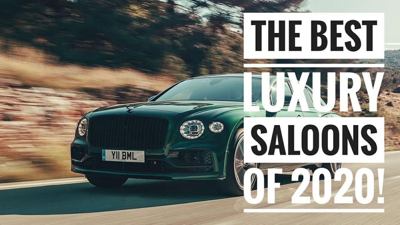 The *BEST LUXURY SALOONS OF 2020* - YouTube