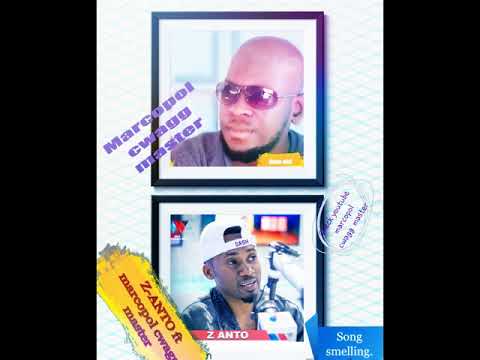 Z ANTO ft marcopol cwagg master-smelling.mp3