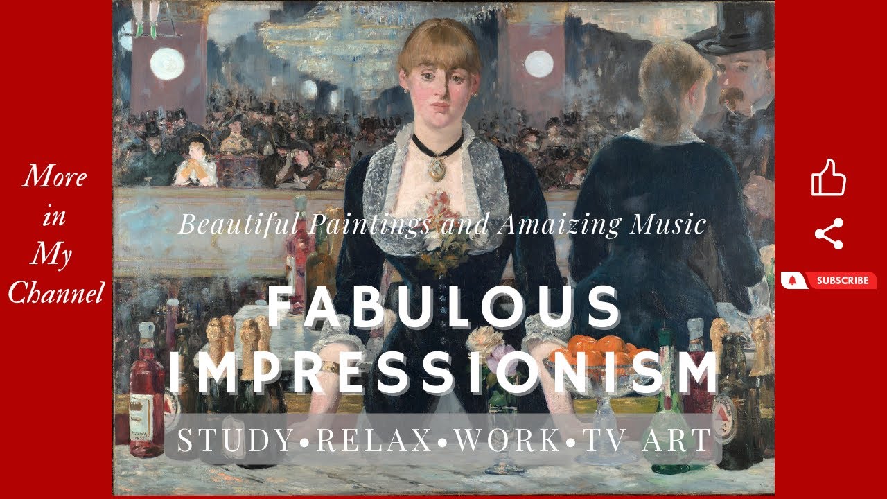 Fabulous Impressionism - Paintings (HiRes) & Beautiful Piano Music ...