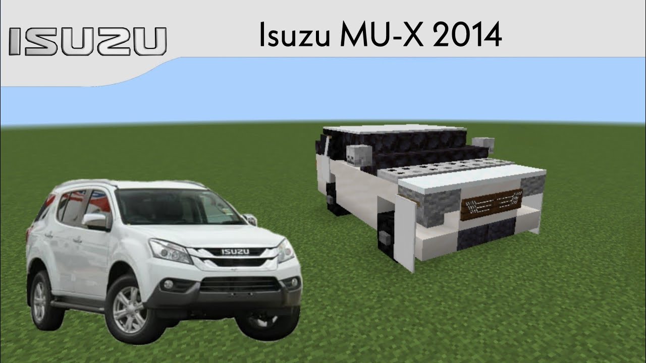 How to build an Isuzu MU-X 2014 in Minecraft. - YouTube