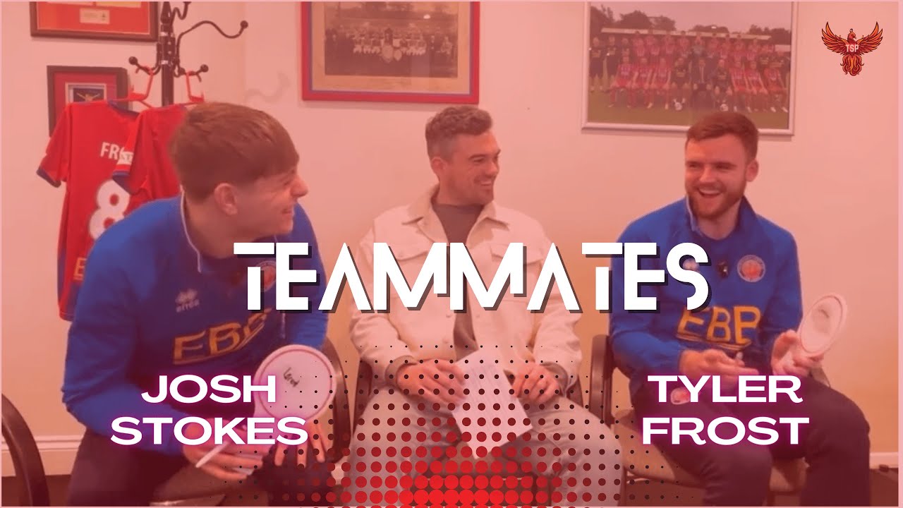 Who is the best finisher? 'Teammates' with Josh Stokes & Tyler Frost ...