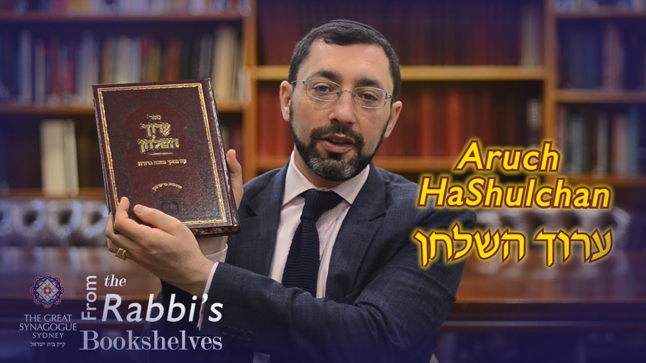 From the Rabbi's Bookshelves 49 - Aruch HaShulchan - YouTube