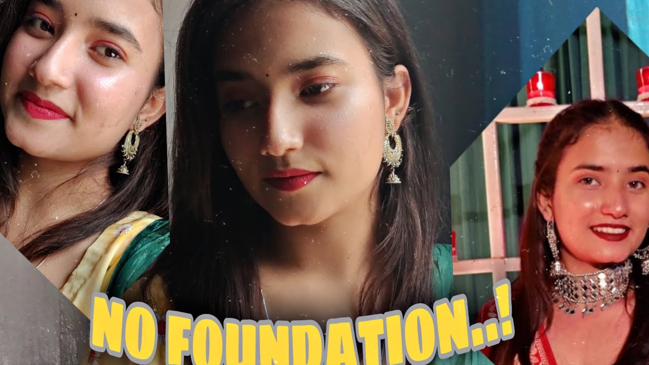 "No Makeup" makeup look | Everyday makeup look | No Foundation | Shivani Semwal | - YouTube