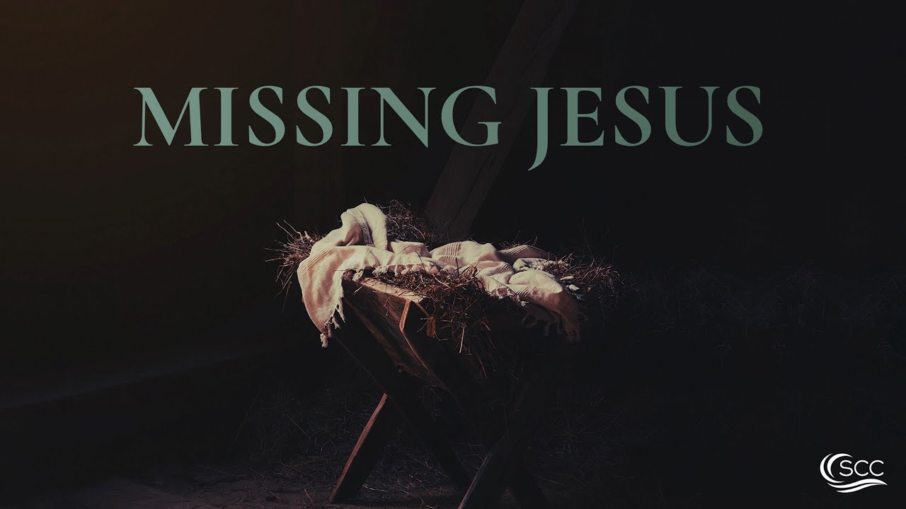 Sunday Stream Encountering Jesus Part 1: Missing Jesus - YouTube