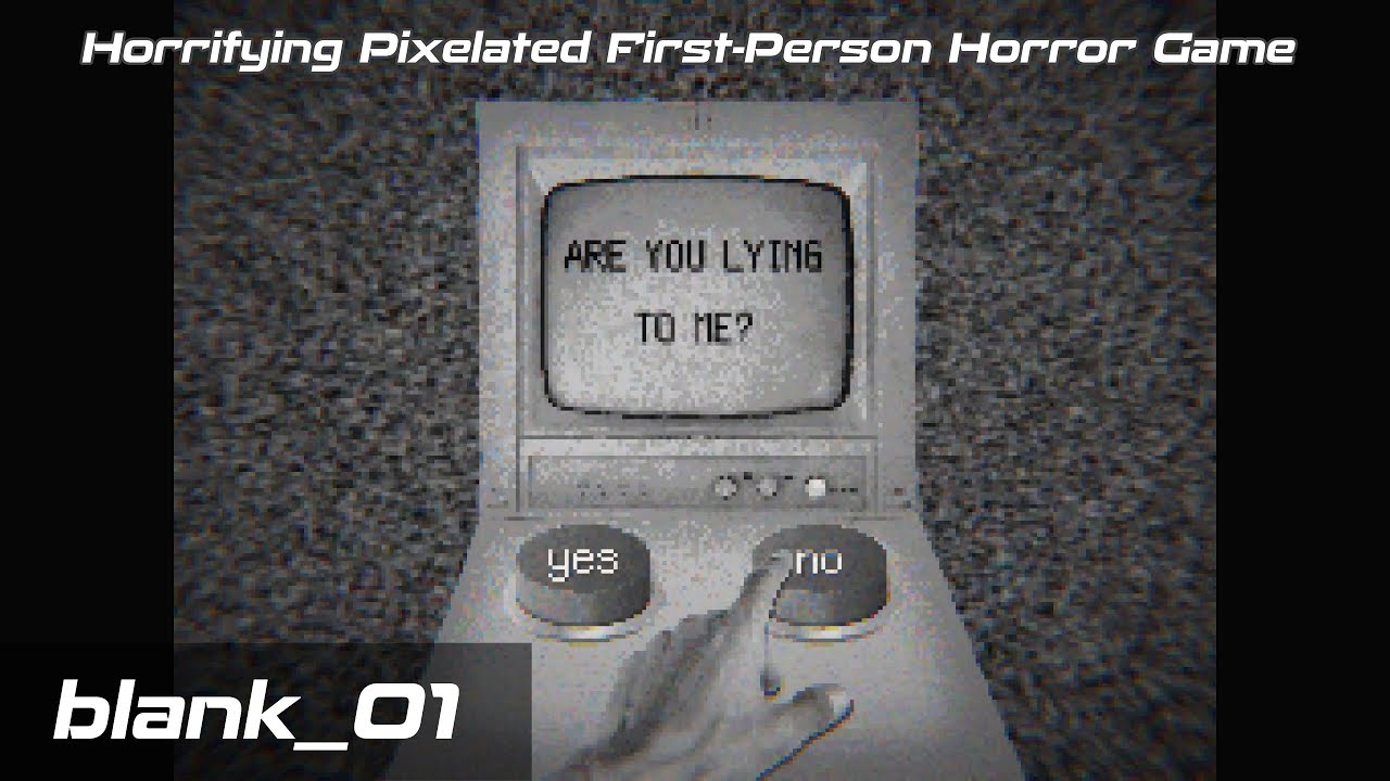 blank_01 | Horrifying Pixelated First-Person Horror Game - YouTube