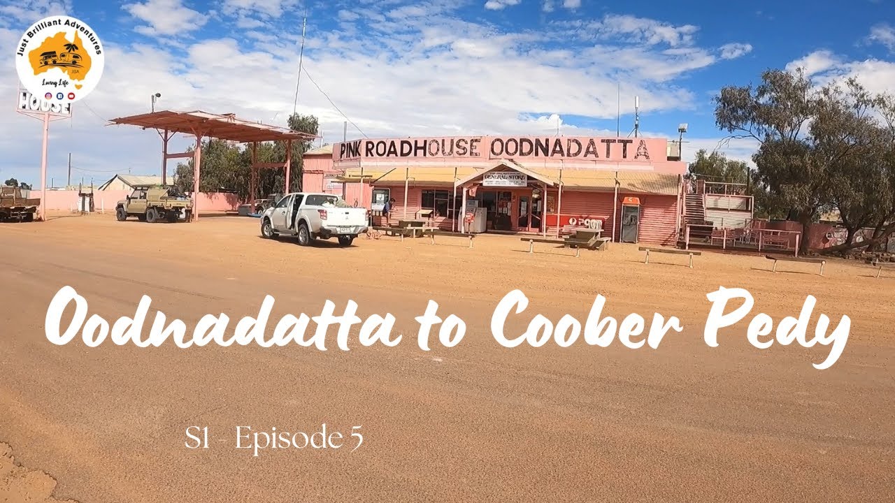 S1 - EP 5 - OODNADATTA TO COOBER PEDY - YouTube
