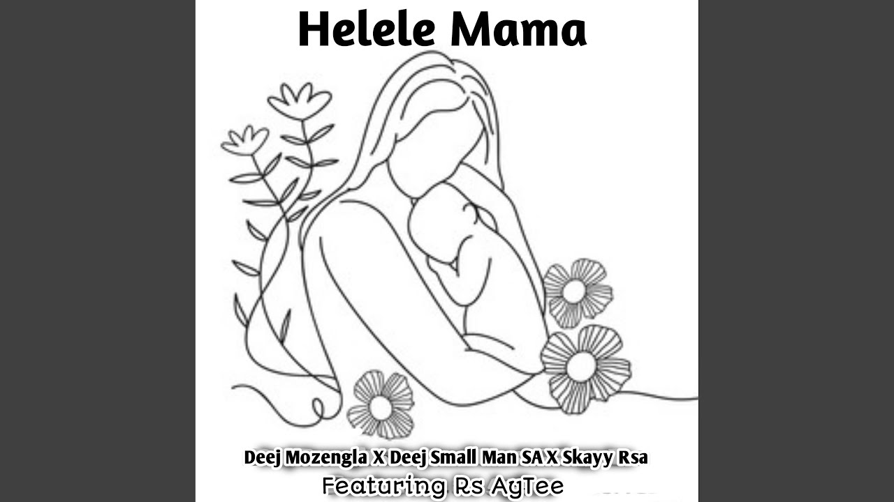 Helele Mama (feat. Rs AyTee) - YouTube