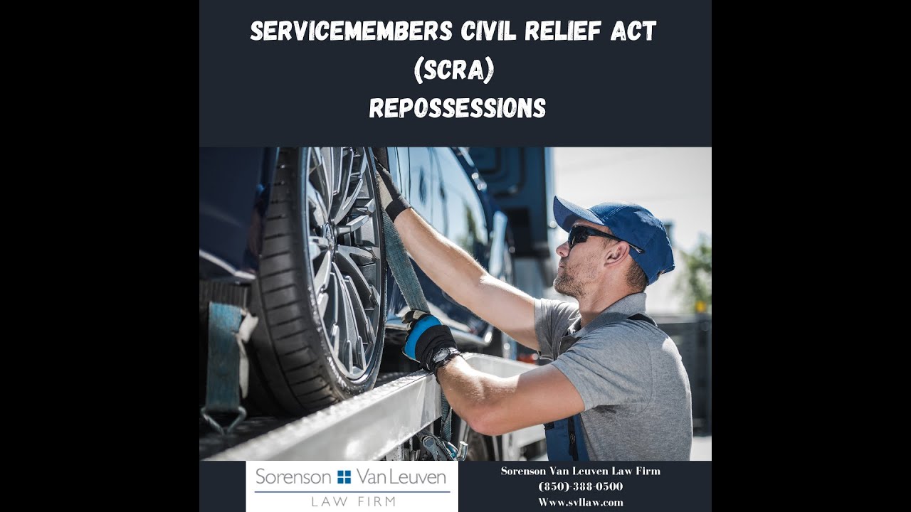 Servicemembers Civil Relief Act (SCRA) – Repossessions - YouTube