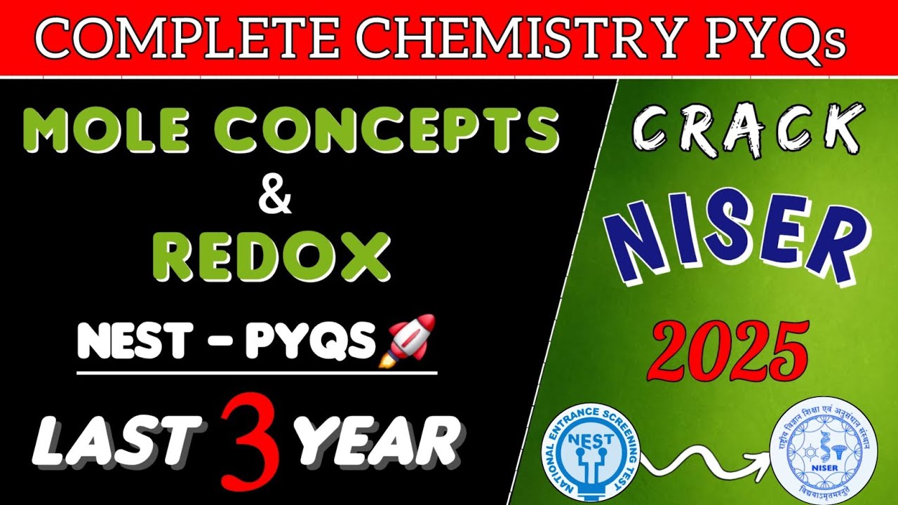 NEST 2025: Mole Concept & Redox PYQs (2021-24) | Detailed Solutions for ...