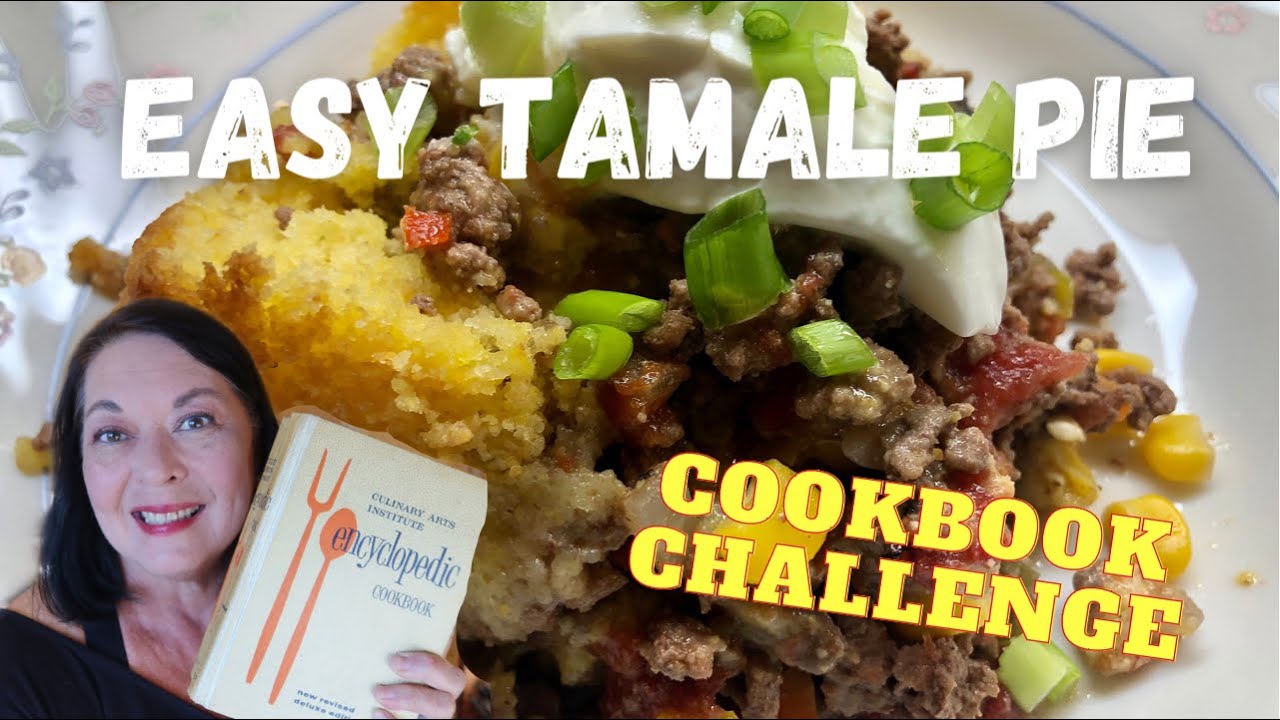 EASY TAMALE PIE | COOKBOOK CHALLENGE - YouTube